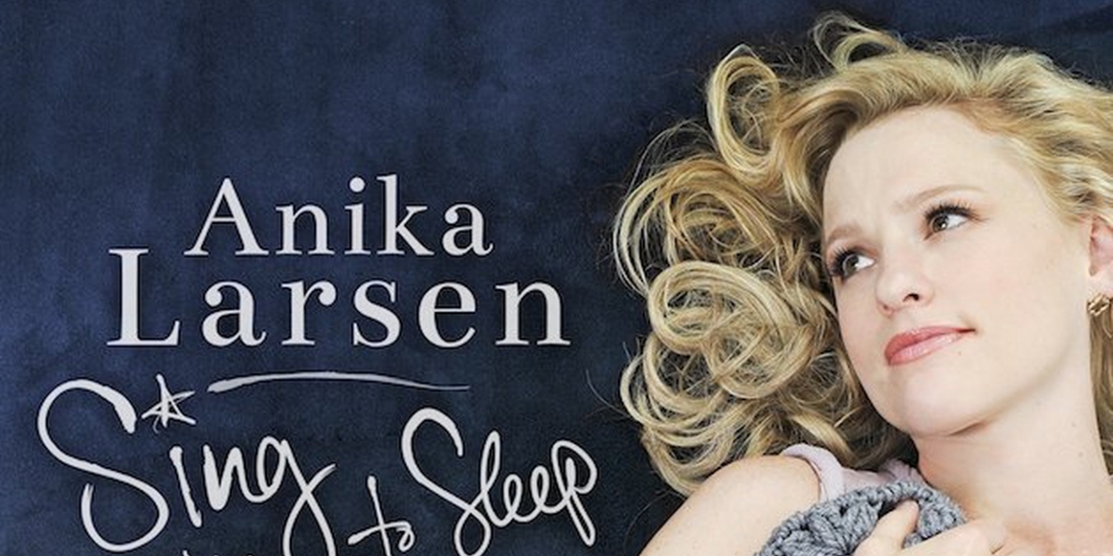 See Anika Larsen on Seth Rudetsky's STARS IN THE HOUSE Today