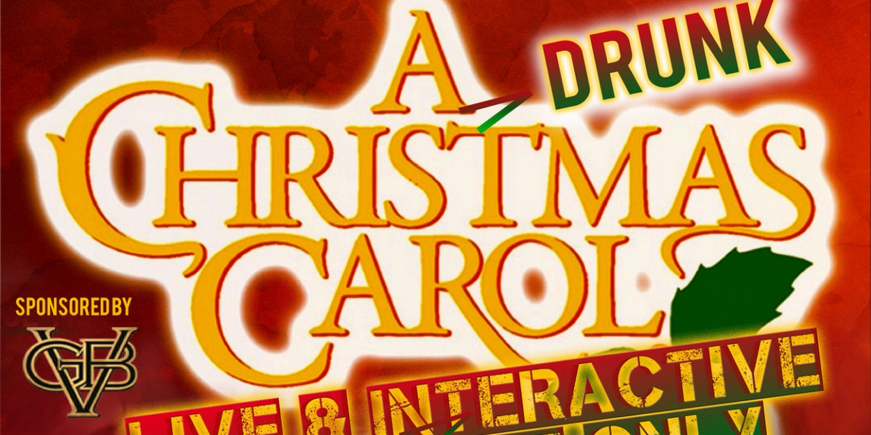 Experience Theatre to Present A DRUNK CHRISTMAS CAROL