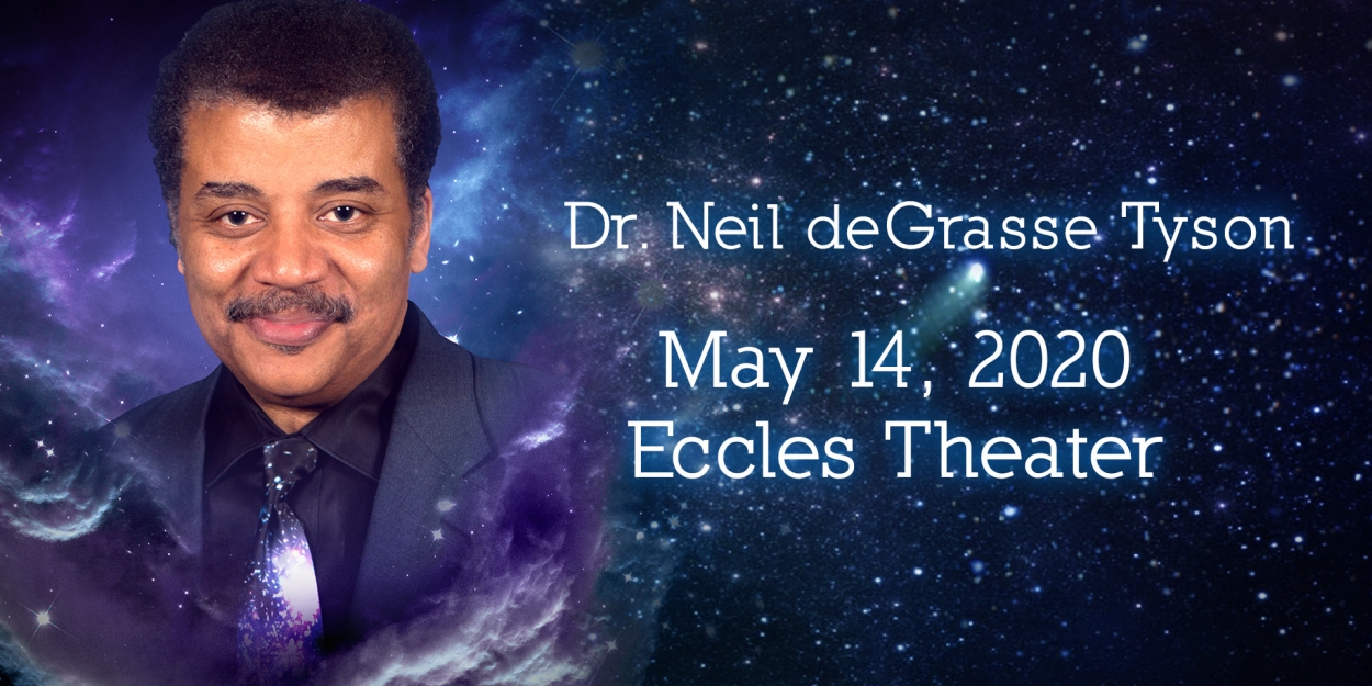 Dr. Neil deGrasse Tyson to Return to the Eccles Theater