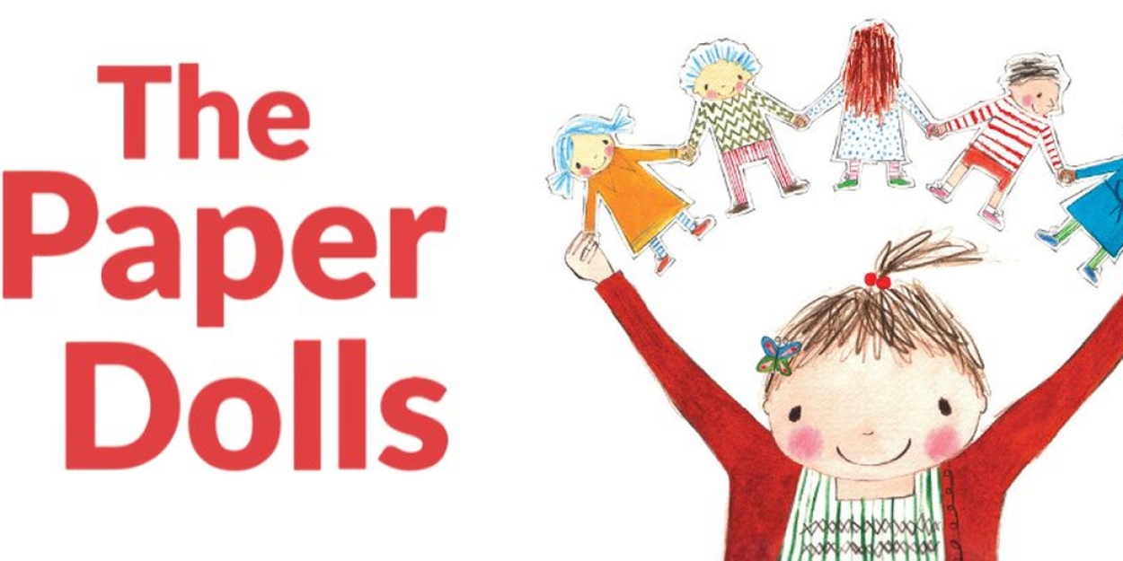 Polka Theatre to Present THE PAPER DOLLS Directed and Adapted by Peter ...