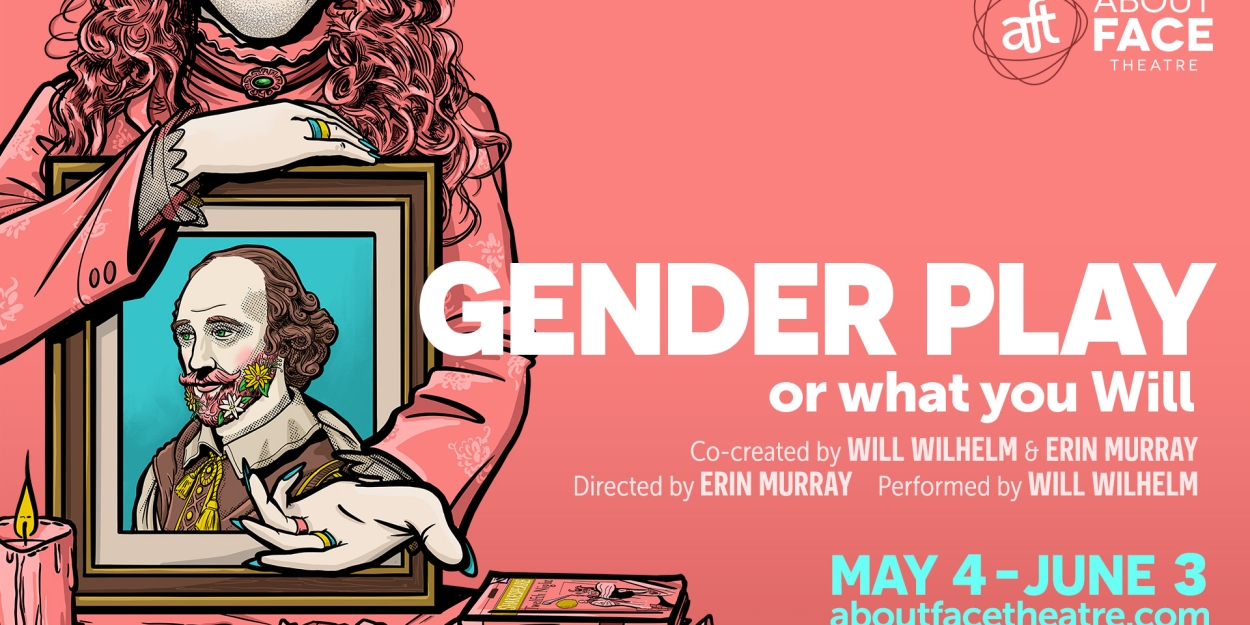 About Face Theatre Presents World Premiere of GENDER PLAY