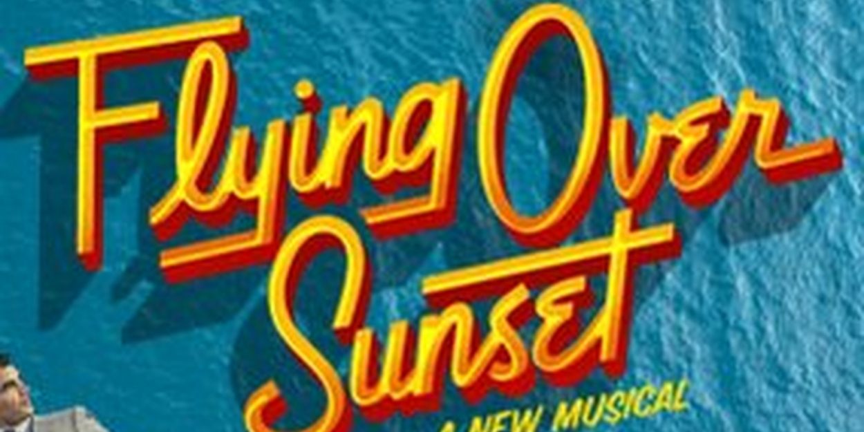 FLYING OVER SUNSET Will Hold an Open Call For the Role of Sophia Loren