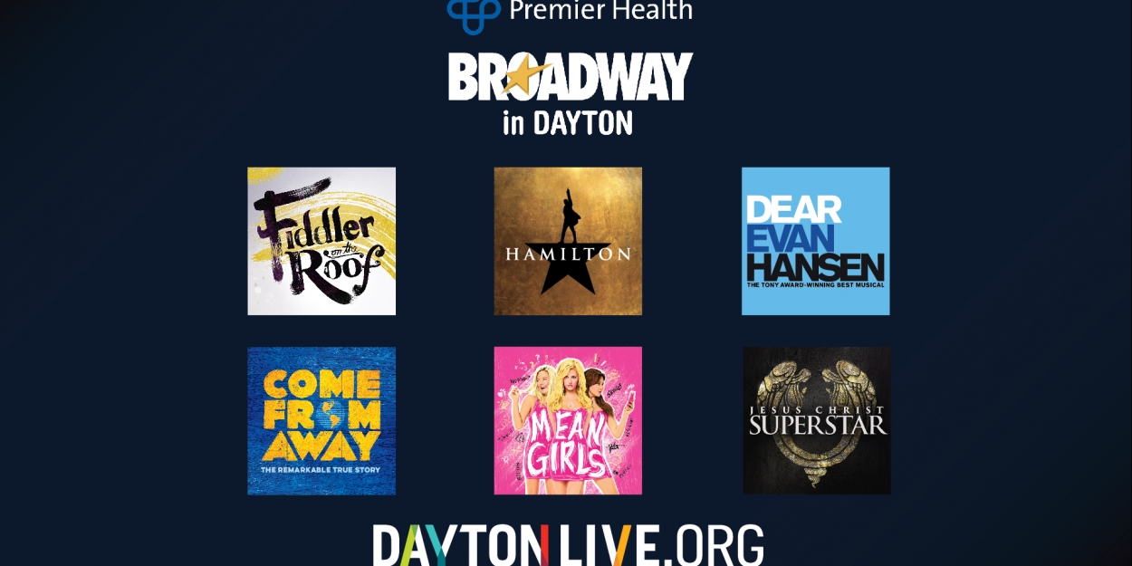 Dayton Live Announces 2021-2022 Season Featuring HAMILTON, DEAR EVAN ...