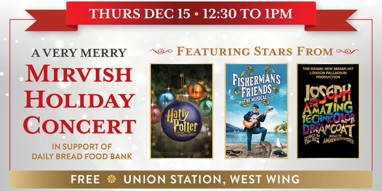 A Very Merry Mirvish Holiday Concert Comes to Union Station, West Wing ...