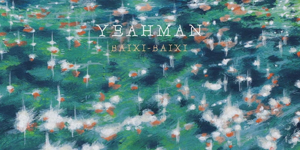 Yeahman Drops New Single 'Baixi Baixi'