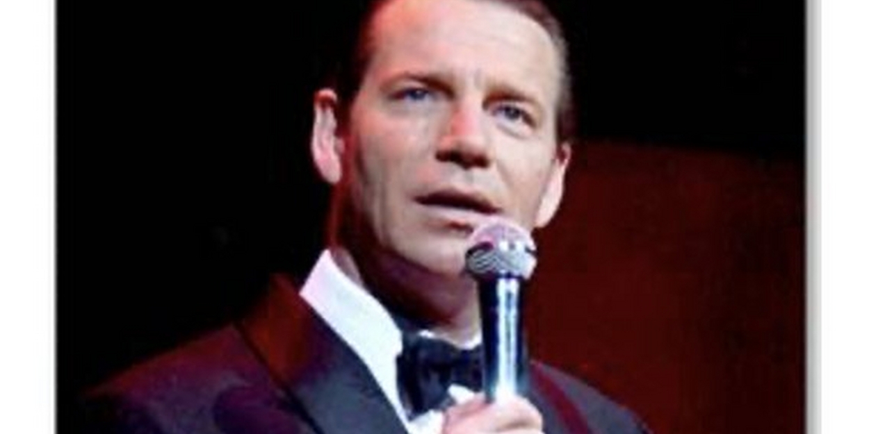 Stephen Triffitt Brings FRANK SINATRA'S SONGS FOR SWINGIN' LOVERS to ...