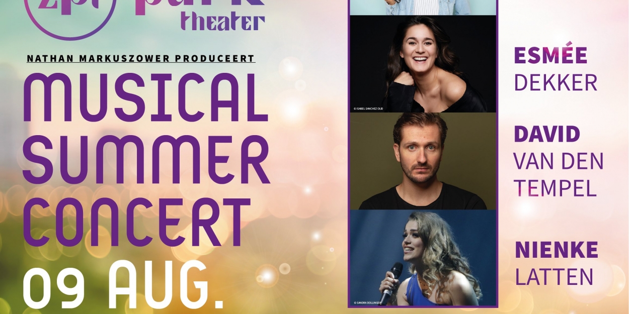 BWW Feature: MUSICAL SUMMER CONCERT at ZUIDERPARKTHEATER DEN HAAG