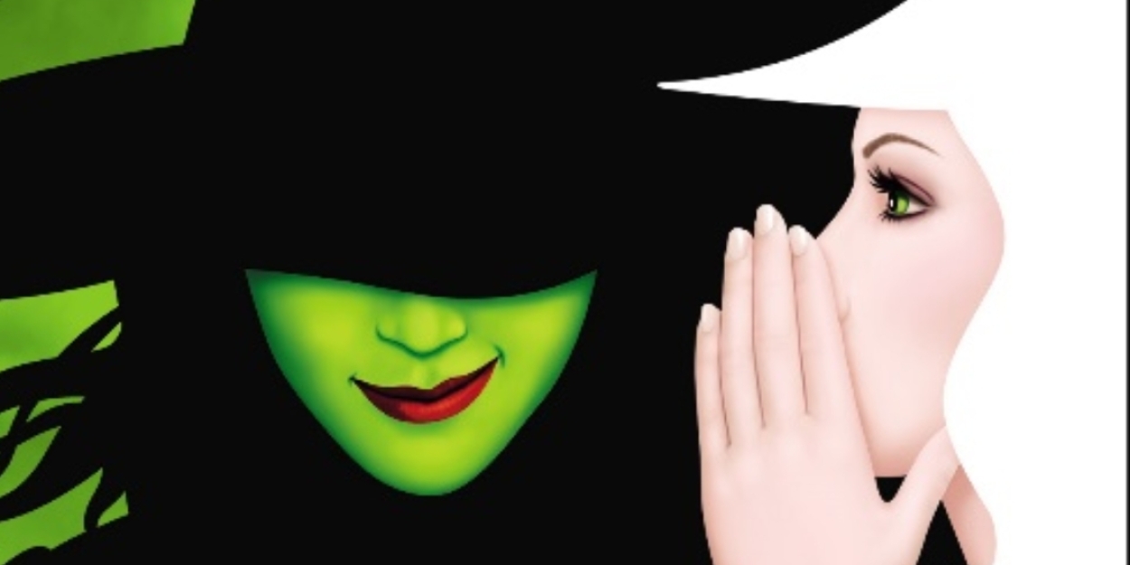 WICKED On Sale Now At DPAC For August 23 - September 17 Engagement