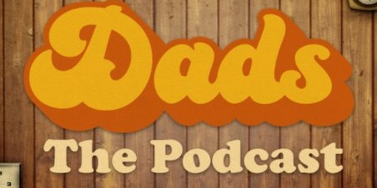 LISTEN: Ron Funches Joins DADS: THE PODCAST