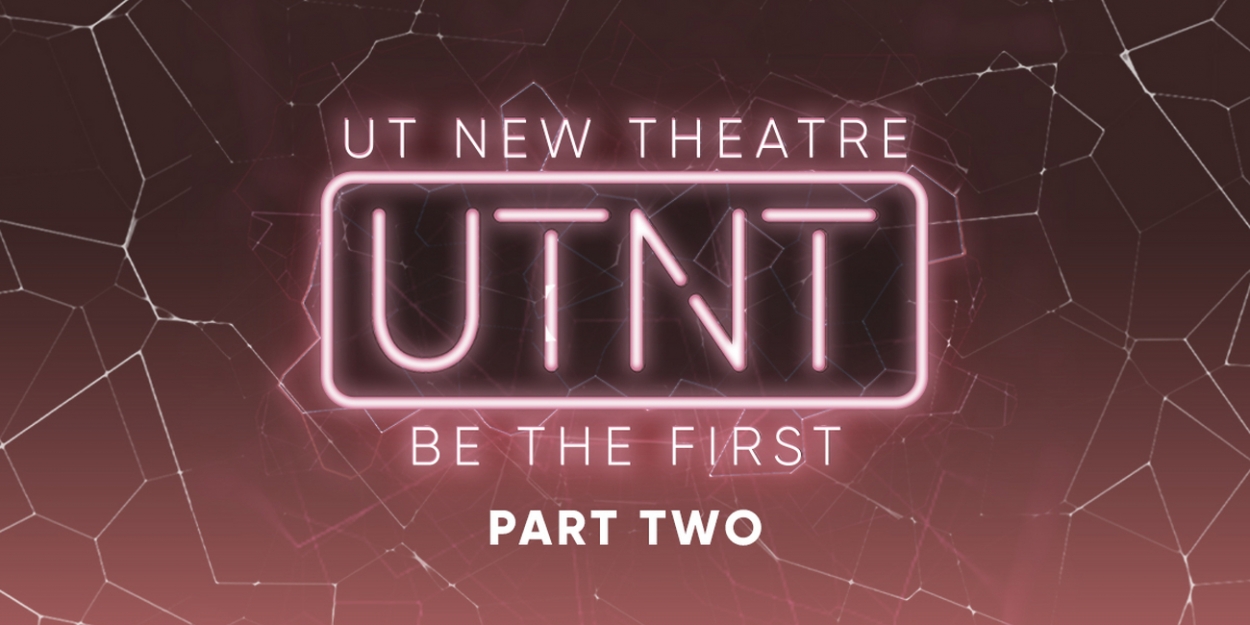UTNT (UT New Theatre), Part Two Presents Virtual Reading of COMMUNITY ...
