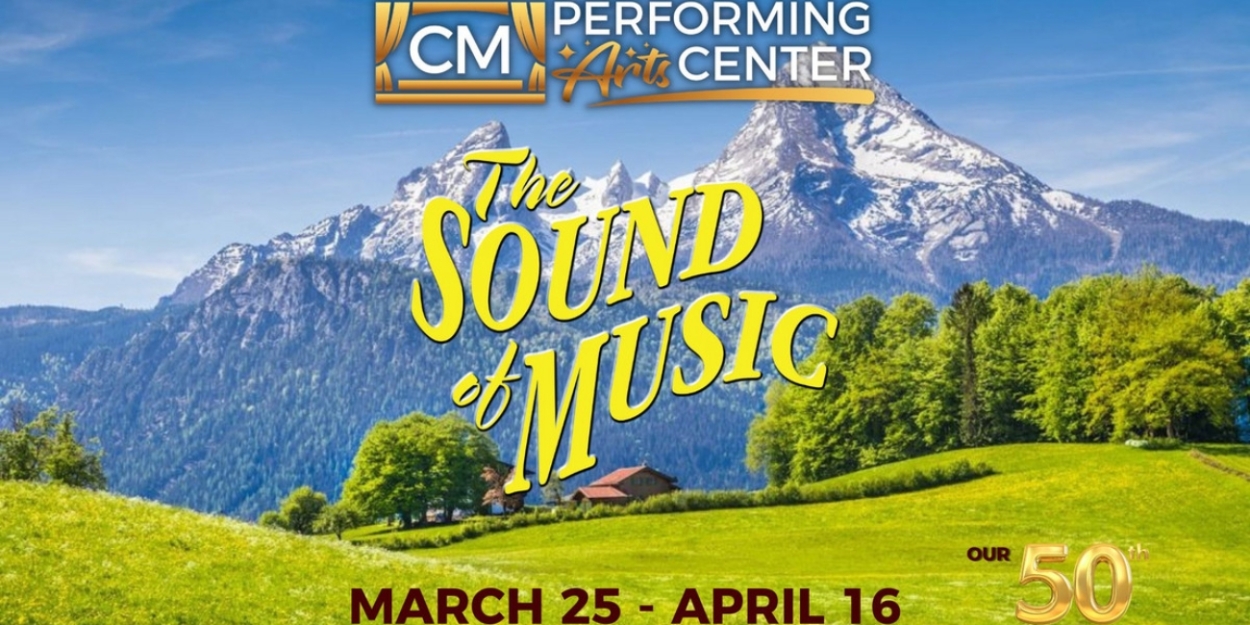 Casting Announced For THE SOUND OF MUSIC at CM Performing Arts Center