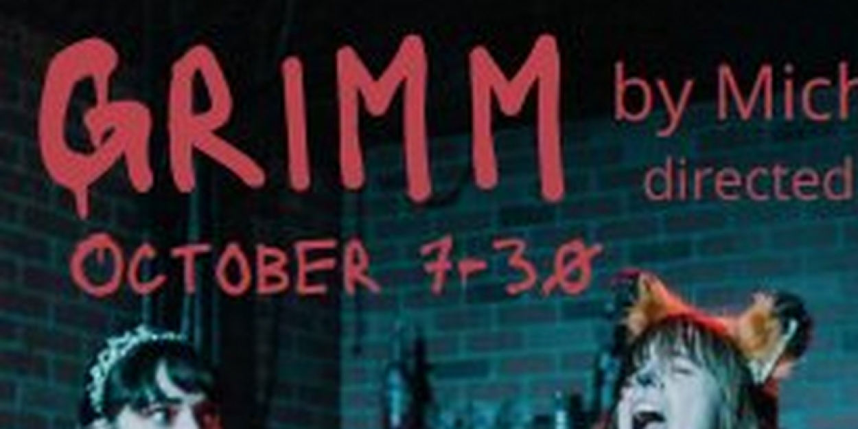 GRIMM Returns to Theatre Above the Law in October