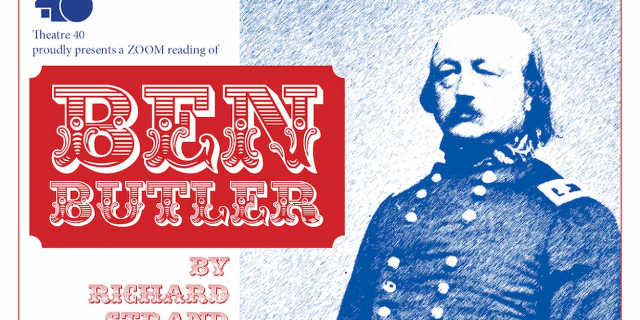 Theatre 40 Presents Play-Reading of BEN BUTLER