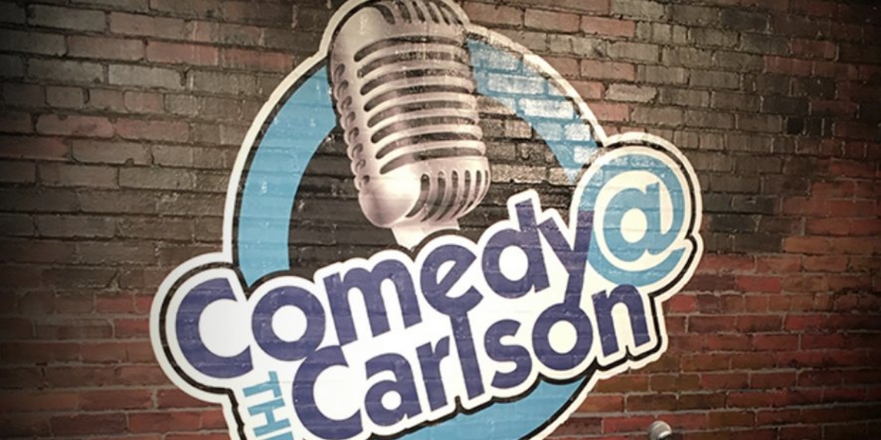 Comedy at the Carlson Reopens to Sold Out Performances