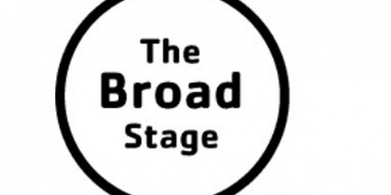The Broad Stage Announces 2020/21 Season