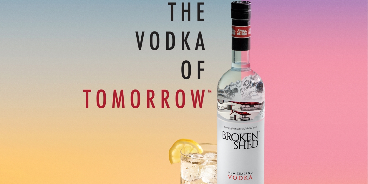 BROKEN SHED VODKA Launches New 'Vodka of Tomorrow' Campaign in the US