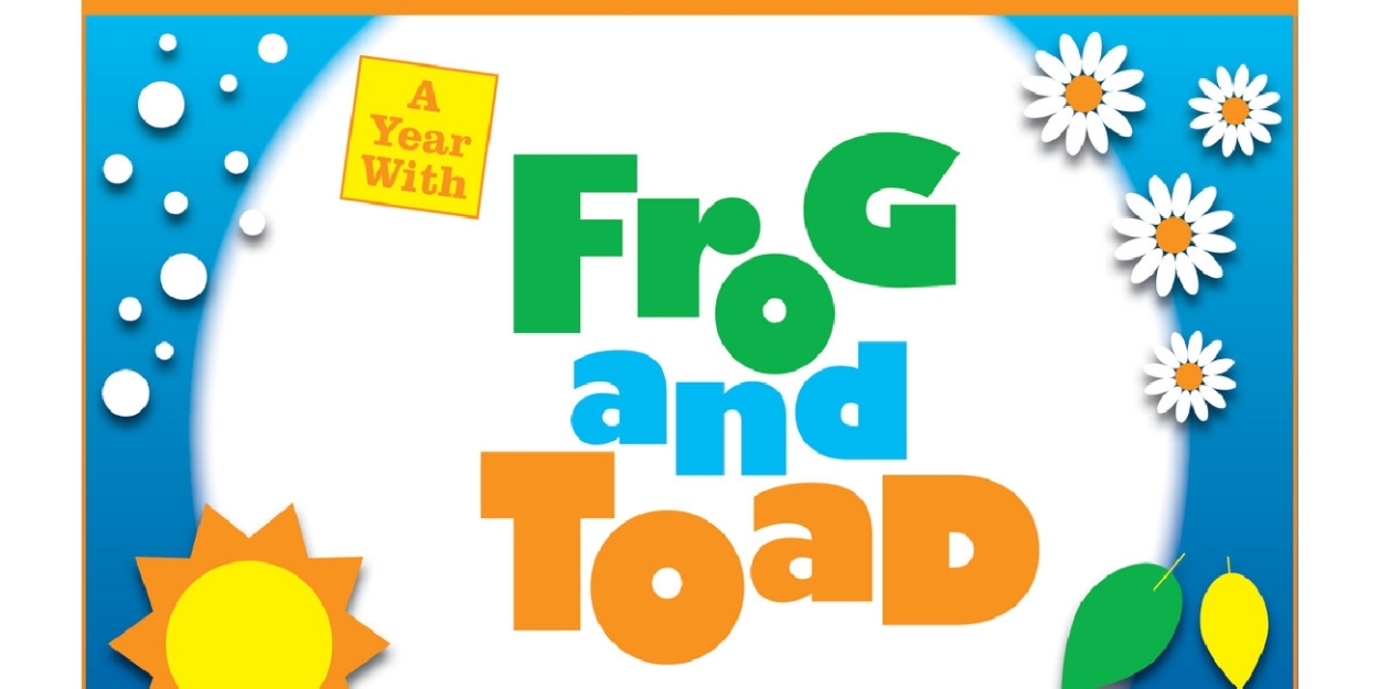A YEAR WITH FROG AND TOAD to be Presented at the Ritz Storybook Theater ...