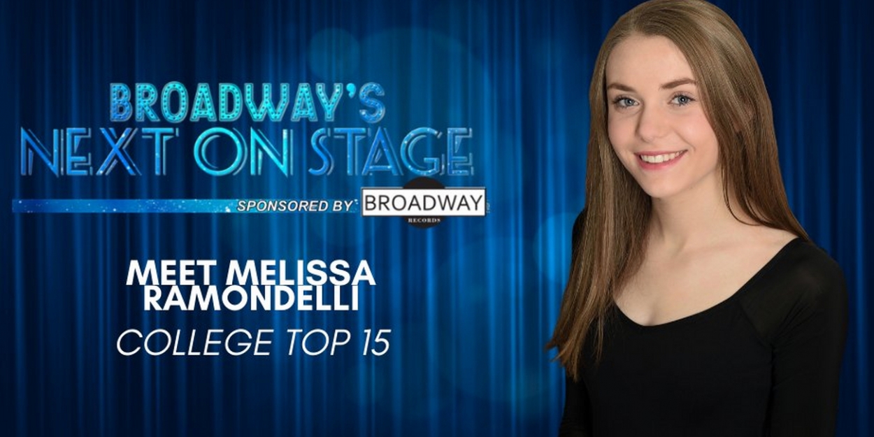 Meet the Next on Stage Top 15 Contestants - Melissa Ramondelli