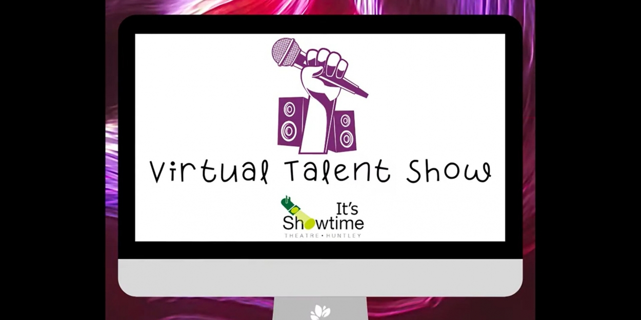 It's Showtime Theatre to Premiere Virtual Talent Show