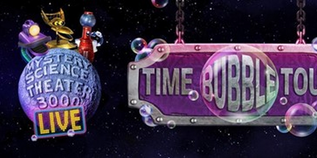 Society for the Performing Arts to Present MYSTERY SCIENCE THEATER 300 LIVE