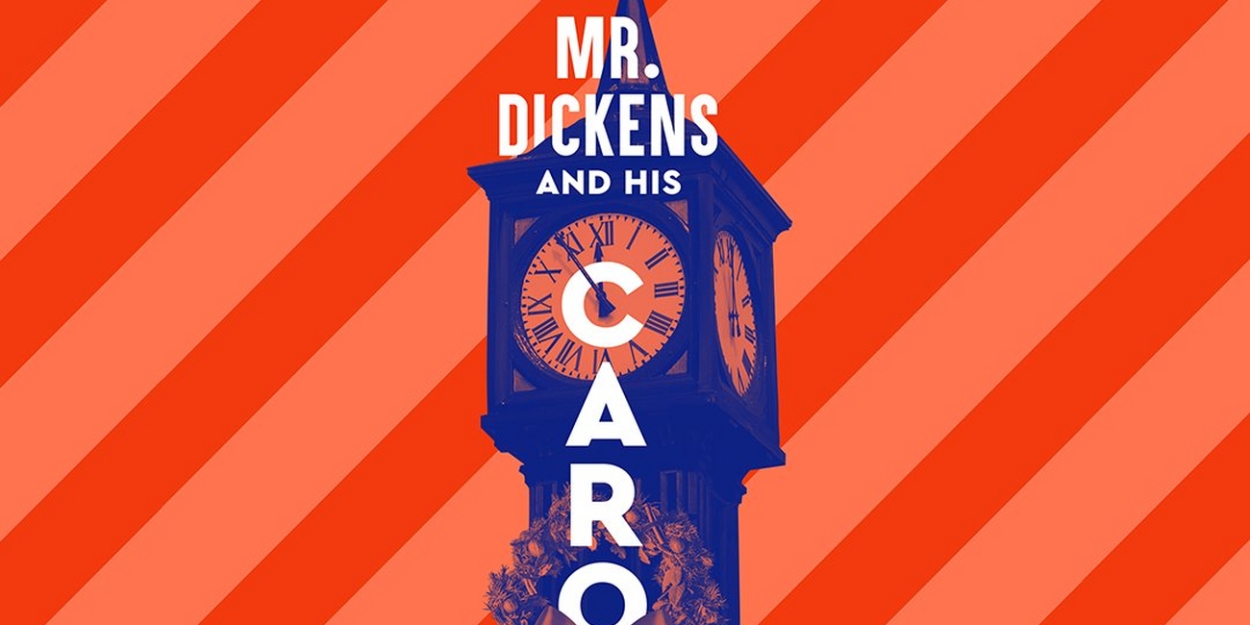 MR. DICKENS AND HIS CAROL & LYDIA AND THE TROLL World Premieres & More ...