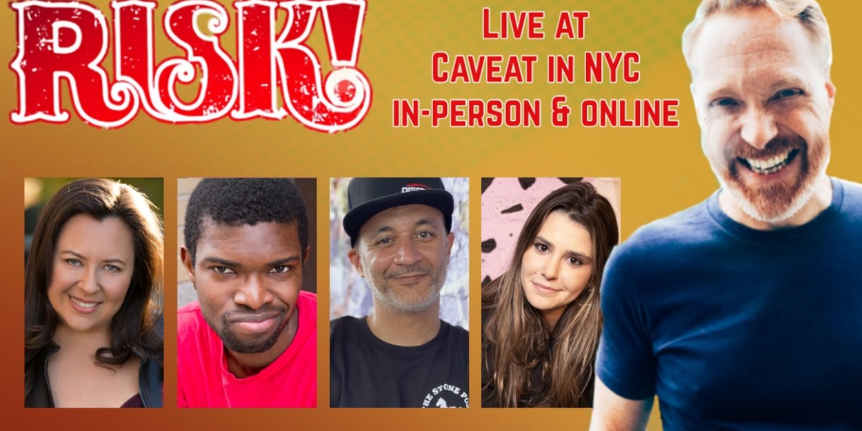 RISK! Live Show Comes to Caveat in April