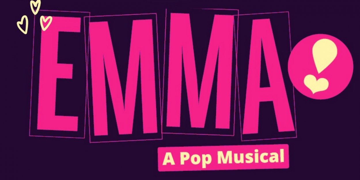 BWW Blog: Review - 'Zooming In' on Broadway Workshop's EMMA: A POP MUSICAL