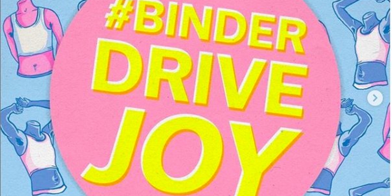 BWW Blog: Binder Drive International - Spreading Gender Euphoria
