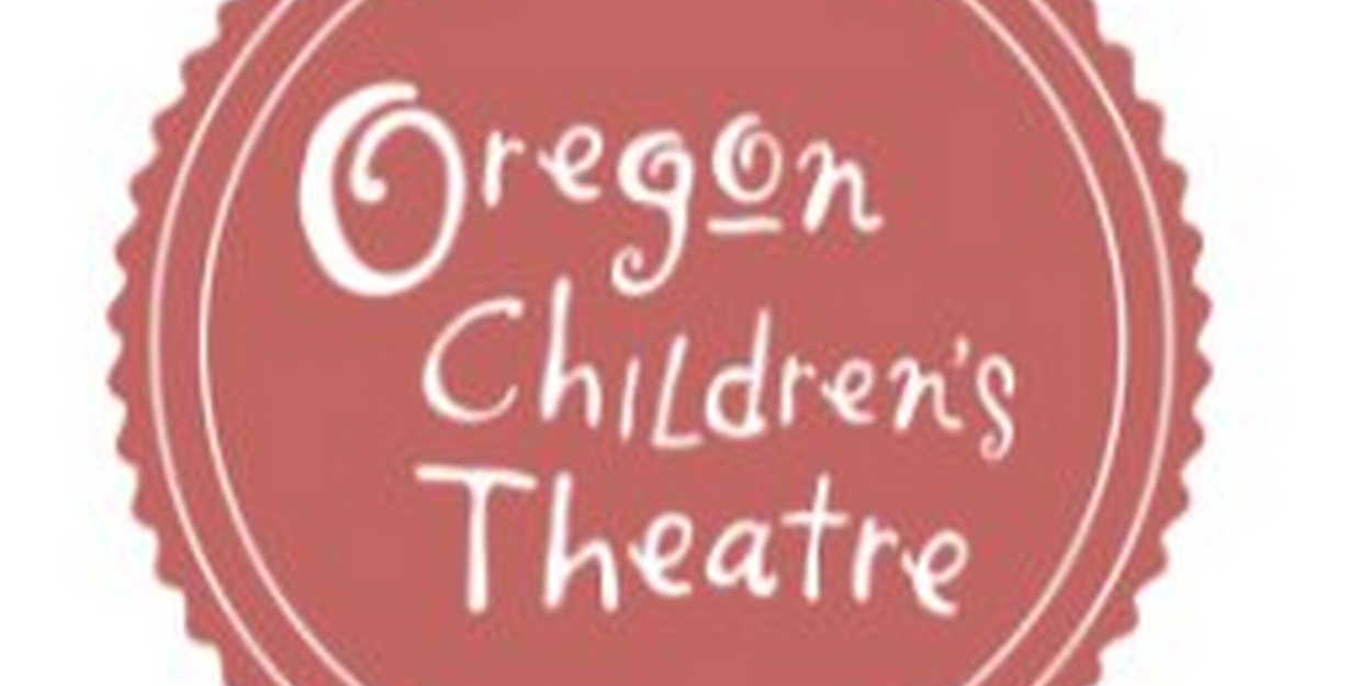 Oregon Children's Theatre Announces 2022-2023 Season, "Be the Hero of ...