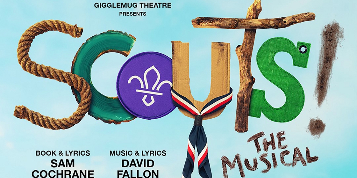 SCOUTS! THE MUSICAL Extended at The Other Palace Studio