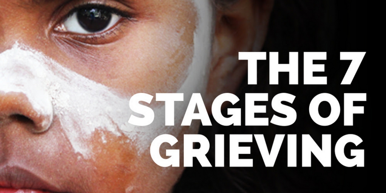 Skylight Honors Indigenous Peoples Day with THE 7 STAGES OF GRIEVING