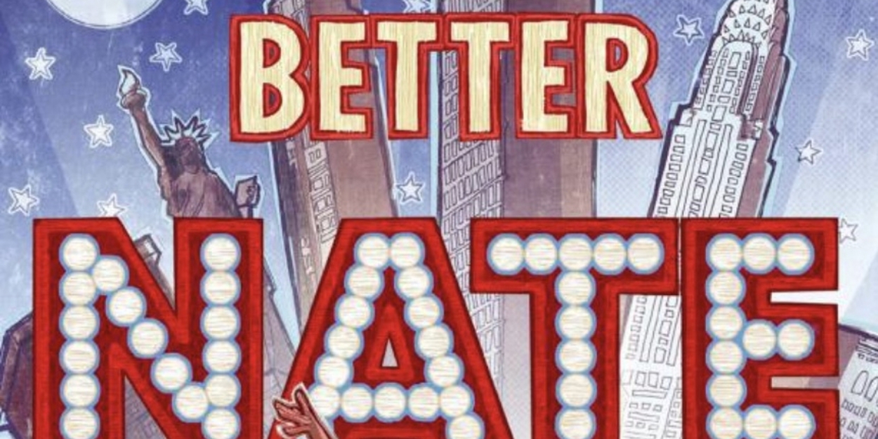 Disney Adaptation of BETTER NATE THAN EVER Holds Virtual Open Call