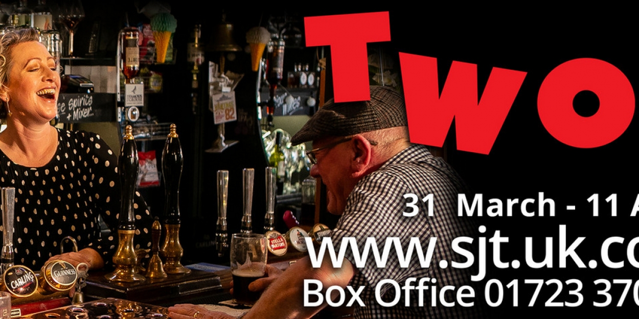 Jim Cartwright's TWO Comes To Hull Truck Theatre and Scarborough's ...
