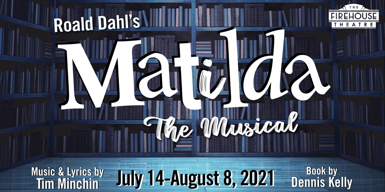 The Firehouse Theatre Returns to the Mainstage with ROALD DAHL'S ...