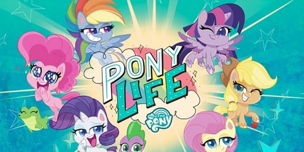 Discovery Family Channel Introduces MY LITTLE PONY: PONY LIFE