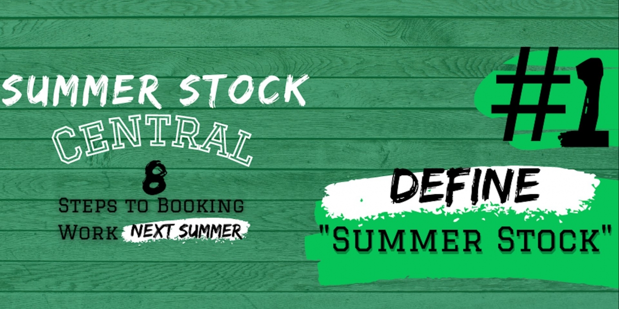 Student Blog: Summer Stock Central: Personal Intro + Step #1 | Define ...