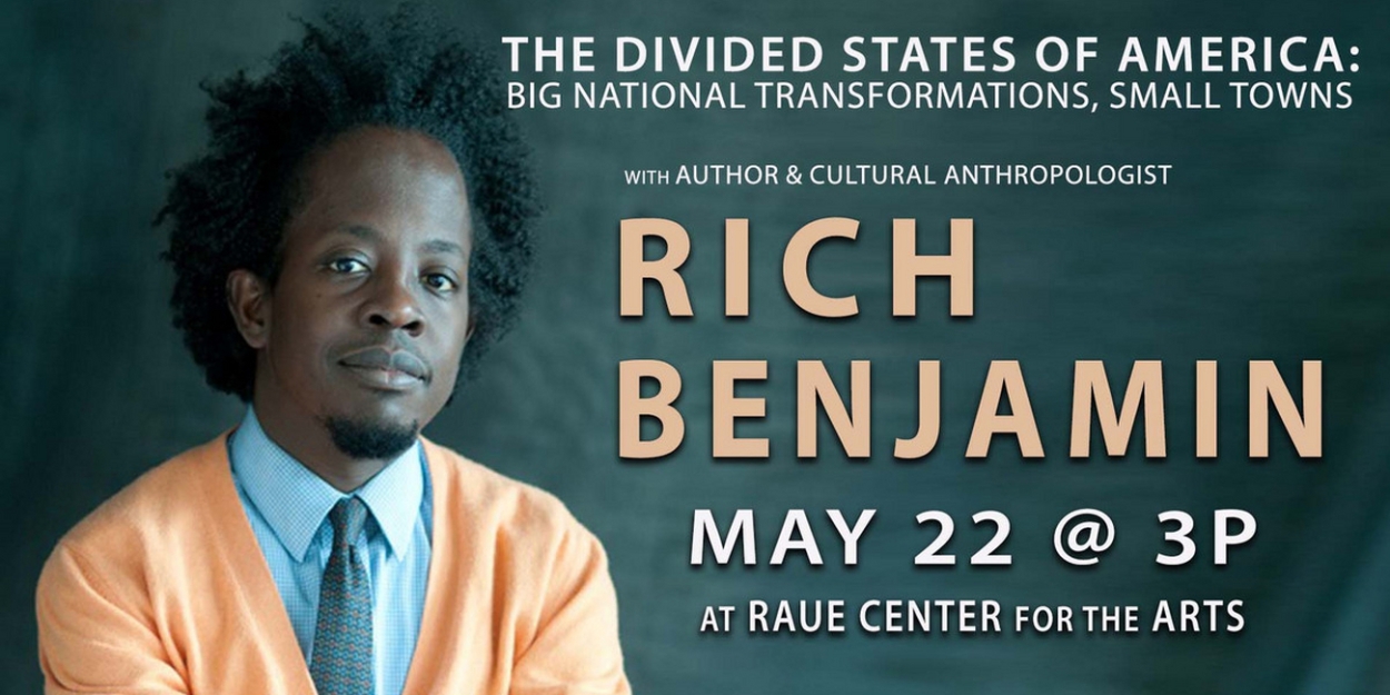 Celebrated Author and Anthropologist Rich Benjamin Will Speak At Raue ...