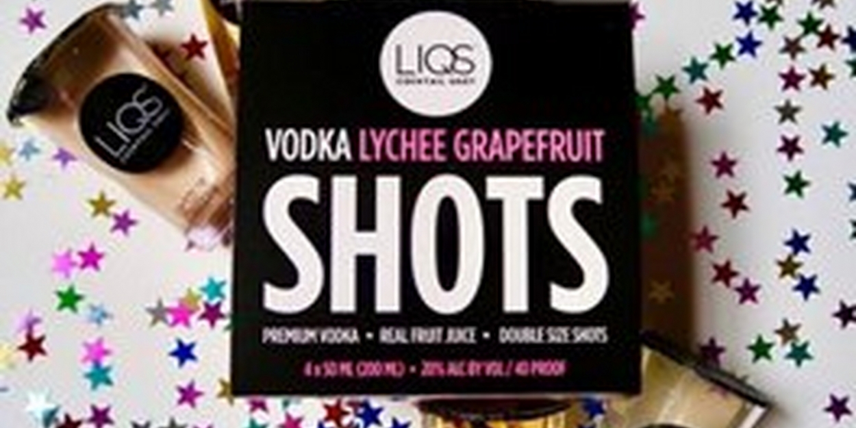 LIQS COCKTAIL SHOTS for Celebrating and Socializing