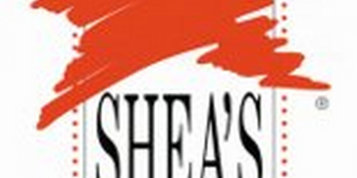 Shea's Performing Arts Center Announces The 2020 - 21 Season