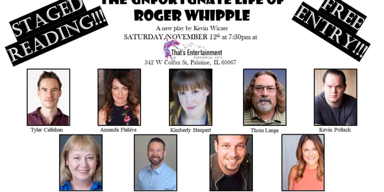 Kevin Wiczer's THE UNFORTUNATE LIFE OF ROGER WHIPPLE Will Have Staged ...