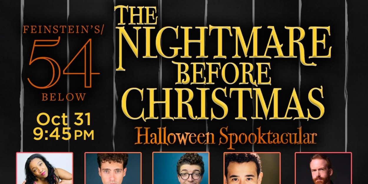 Feinstein's/54 Below to Present THE NIGHTMARE BEFORE CHRISTMAS ...