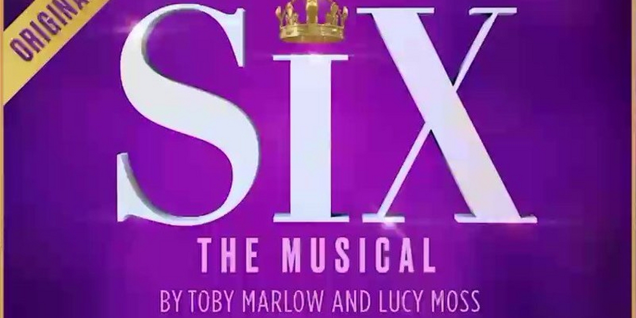BWW Album Review: SIX: LIVE ON OPENING NIGHT Is a Royal Rush of Joy