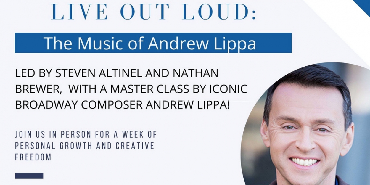 LIVE OUT LOUD: THE MUSIC OF ANDREW LIPPA to be Presented by The Long ...