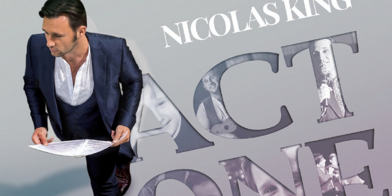 Nicolas King to Celebrate New Album With NYC Concert and National Tour ...