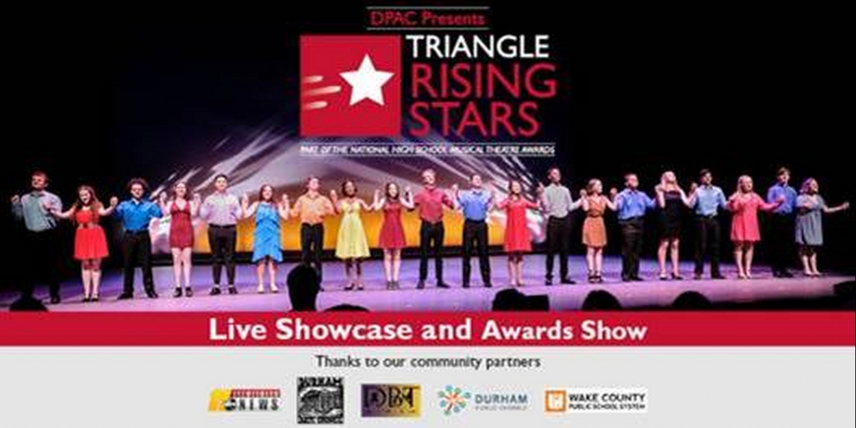 DPAC to Present TRIANGLE RISING STARS - 10th Annual Showcase and Awards