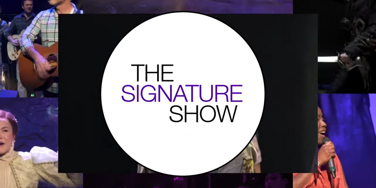VIDEO: Signature Theatre Releases 10th Episode of THE SIGNATURE SHOW
