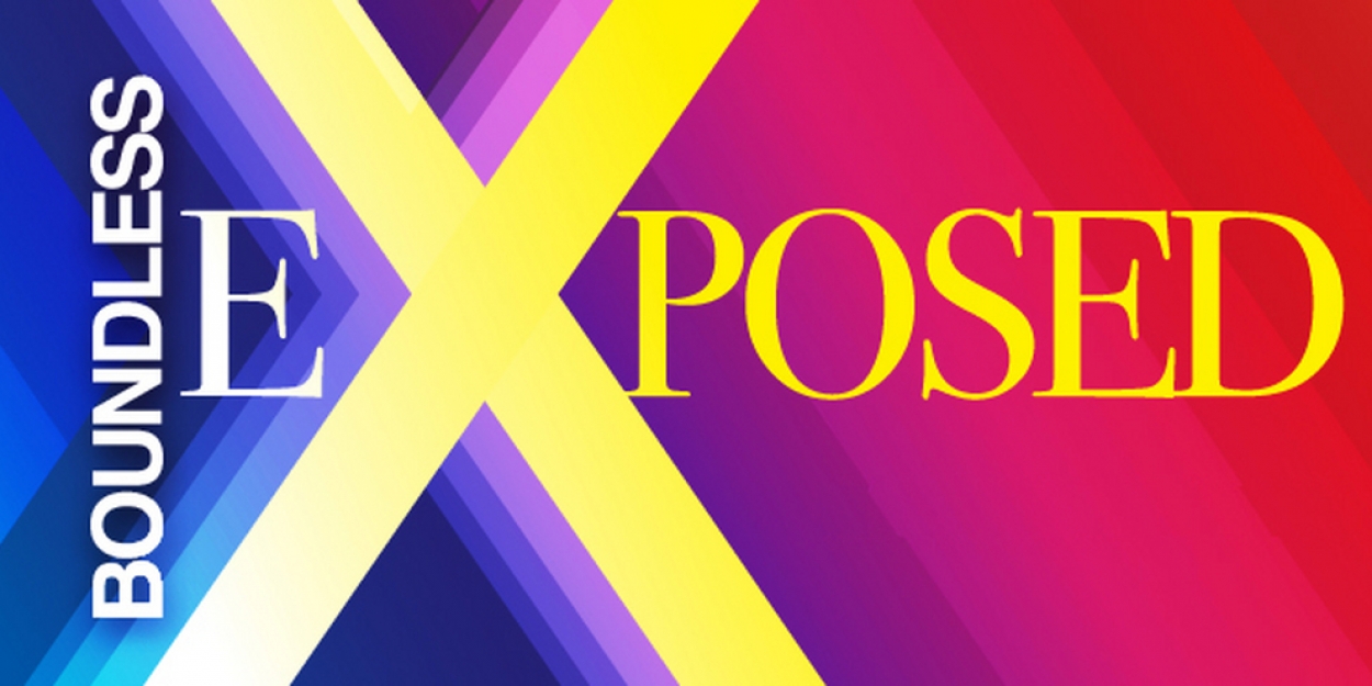 Boundless Theatre Company Opens Submissions For BOUNDLESS EXPOSED