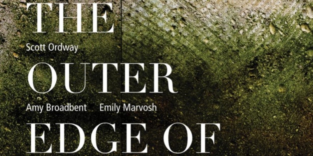 Scott Ordway's 'THE OUTER EDGE OF YOUTH' Recording to Be Released This Week