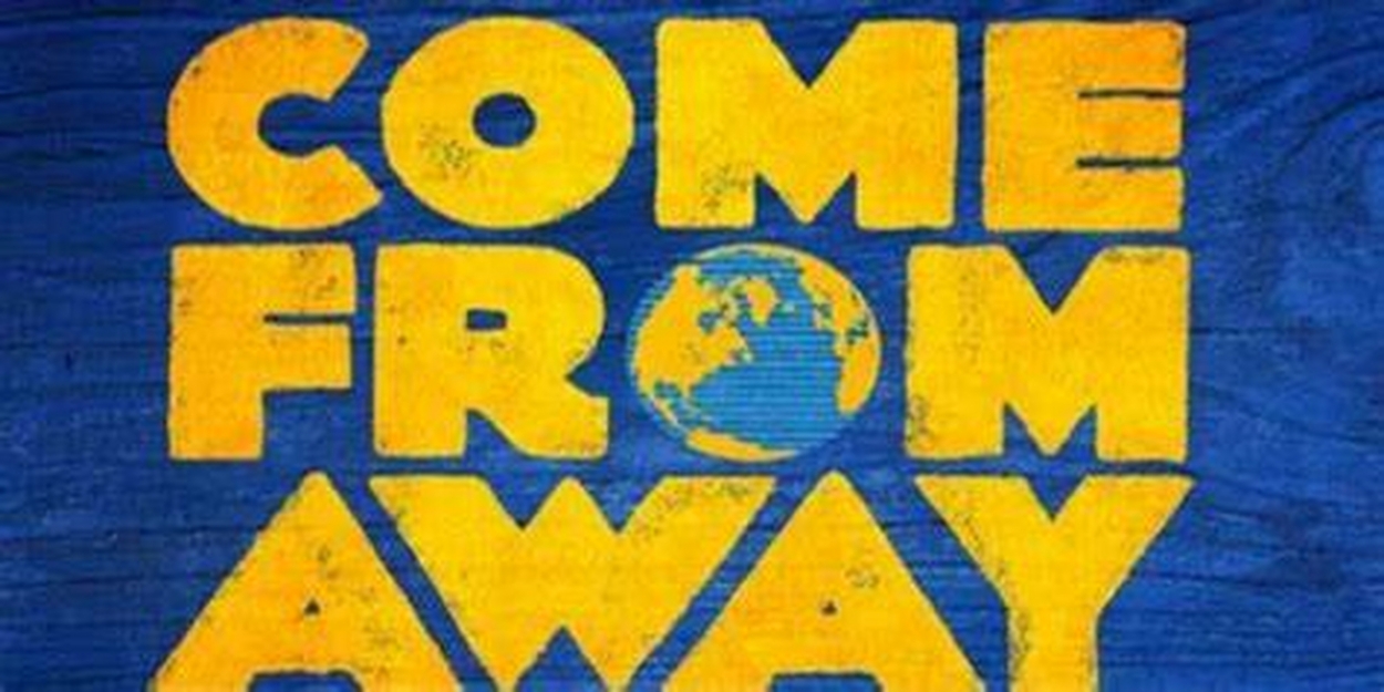 REVIEW: COME FROM AWAY Opens At The Theatre Royal For An Encore Sydney ...