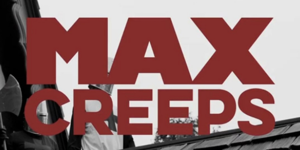 Max Creeps Release New Video and Announce Documentary